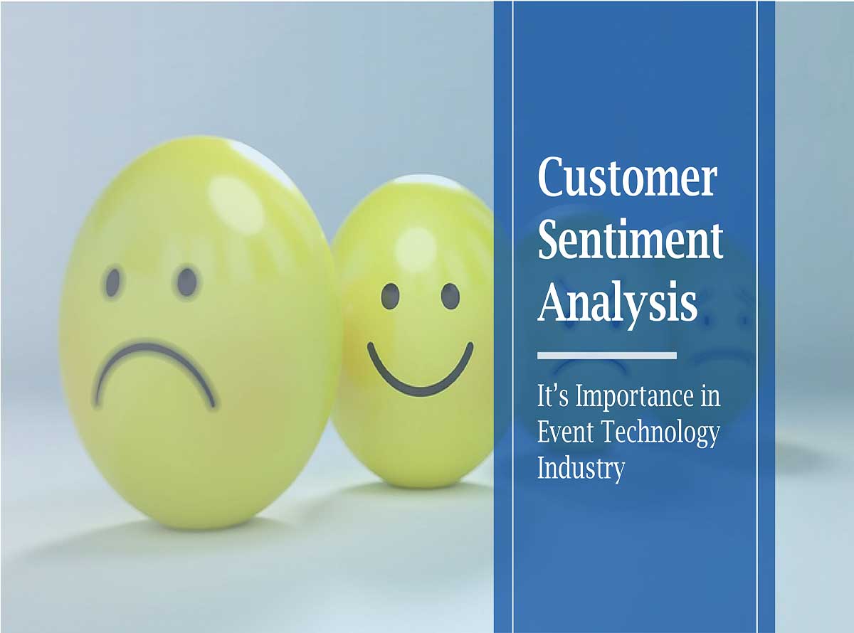 Customer Sentiment Analysis – Its importance in event technology ...